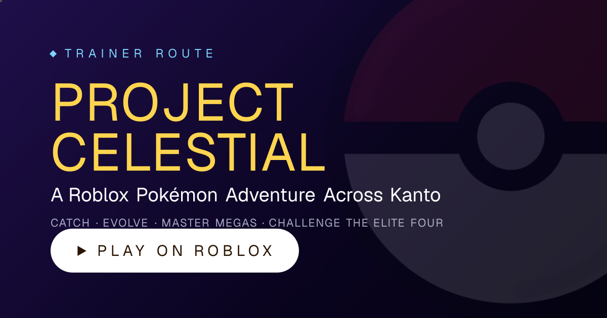 Project Celestial · A Roblox Pokémon Adventure Across Kanto